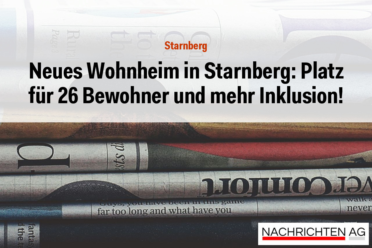 New dormitory in Starnberg: space for 26 residents and more inclusion!